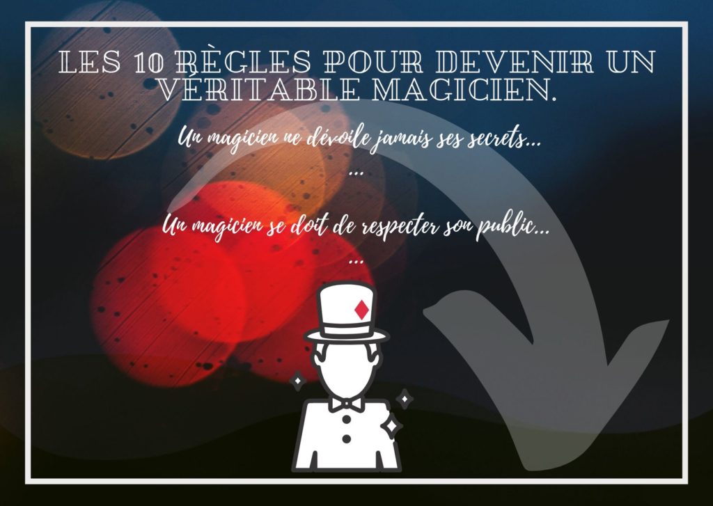 Règle 1: Un Magicien ne révèle jamais ses secrets ! - Magie Magicien